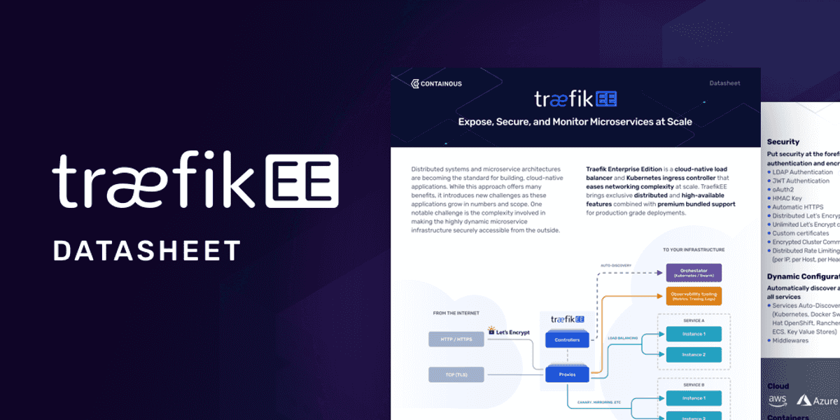 Traefik Enterprise Datasheet Traefik Enterprise Datasheet